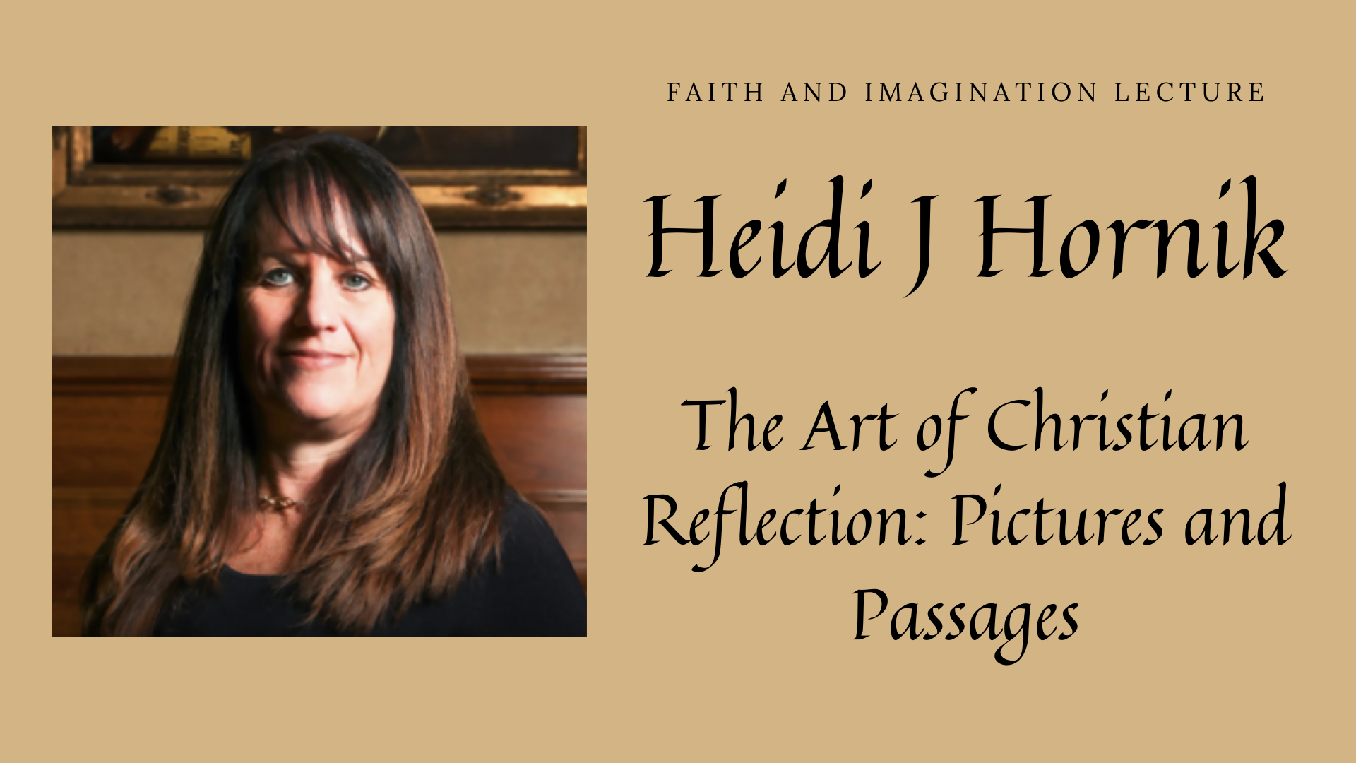 Faith and Imagination Lecture: Heidi Hornik – Humanities Center